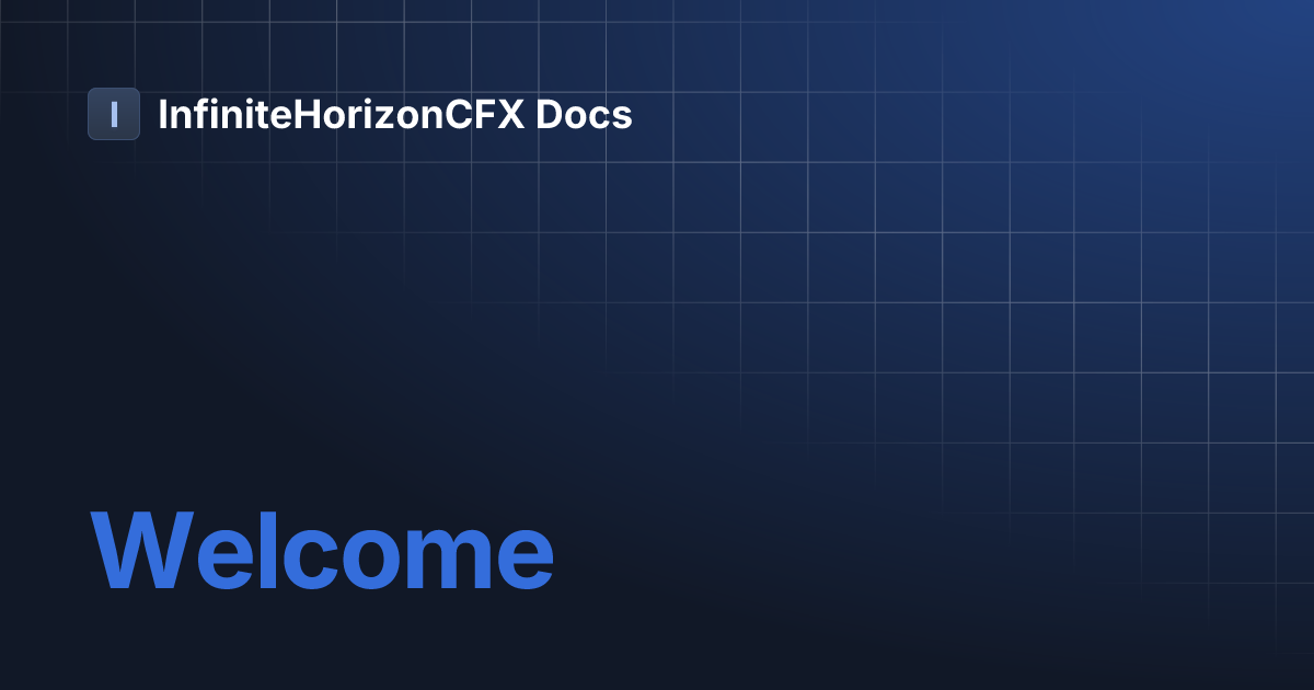 Welcome | InfiniteHorizonCFX Docs